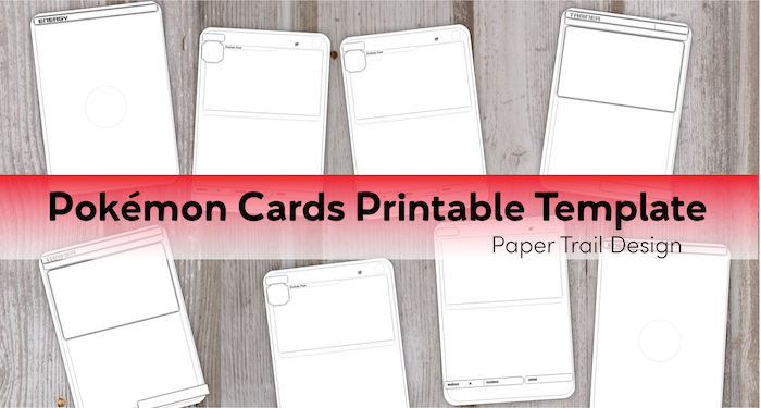 Pok mon Card Template Free Printable Paper Trail Design Pok mon Card Template Free Printable Paper Trail Design