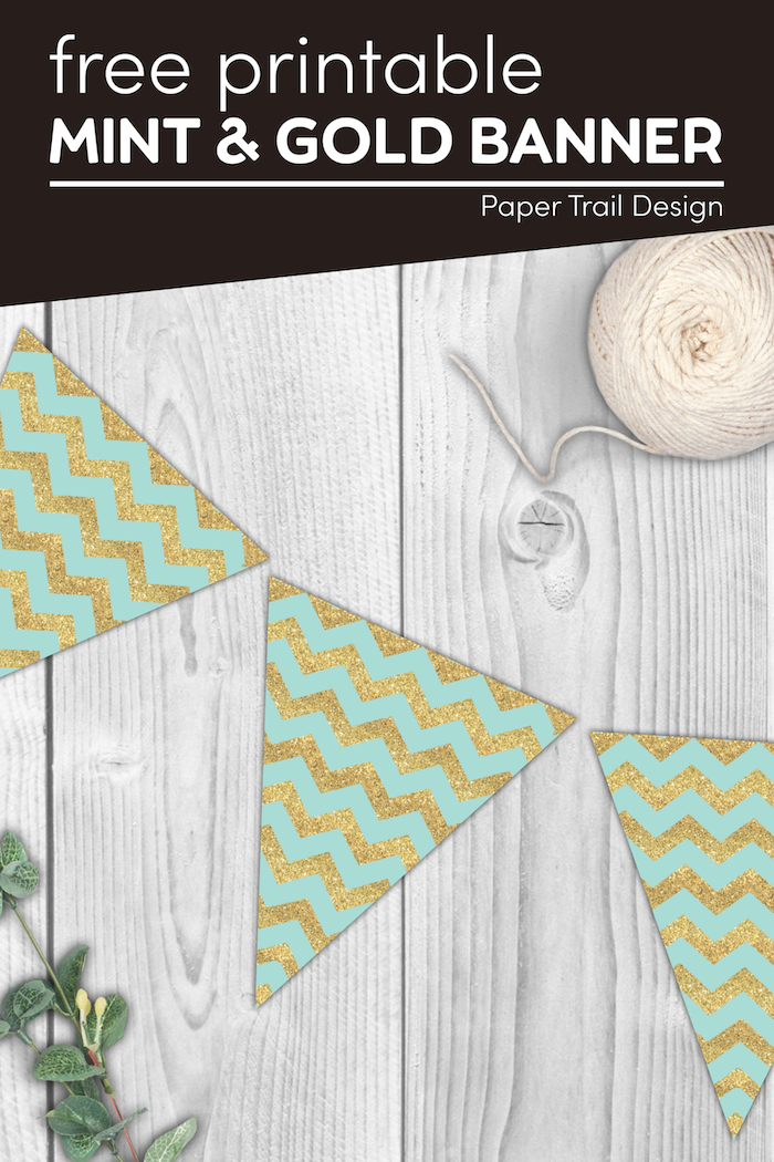 Mint and Gold Banner Free Printable - Paper Trail Design