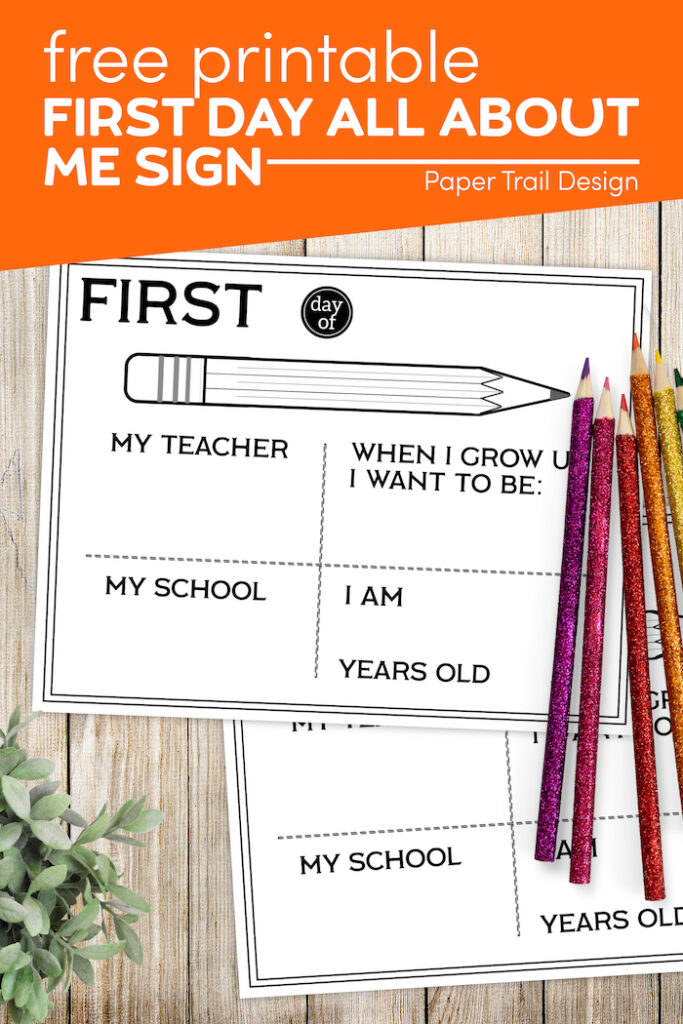 Free Printable First Day of School All About Me Sign - Paper Trail Design