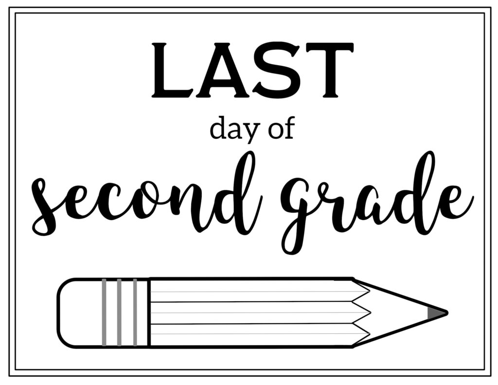 Free Printable Last Day of School Sign {Pencil} - Paper Trail Design