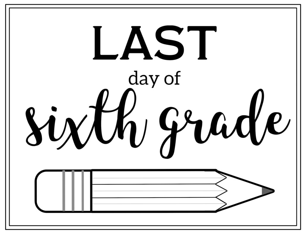 Free Printable Last Day of School Sign {Pencil} - Paper Trail Design