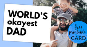World's Okayest Dad Father's Day Card Printable - Paper Trail Design