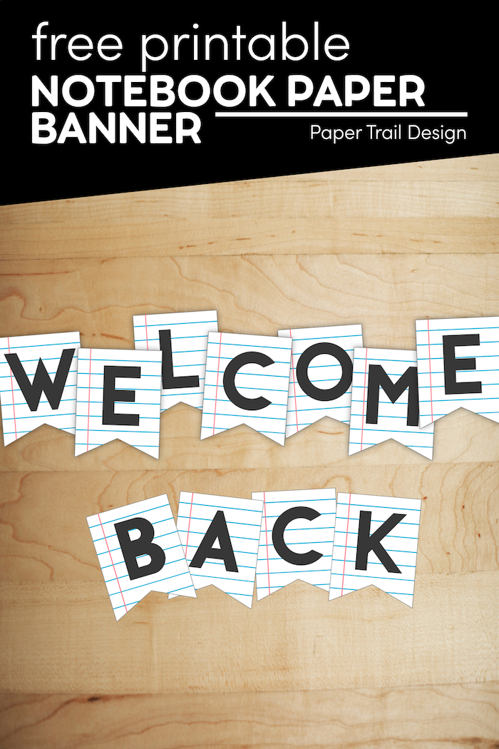 Printable Back to School Banner {Notebook Paper} - Paper Trail Design
