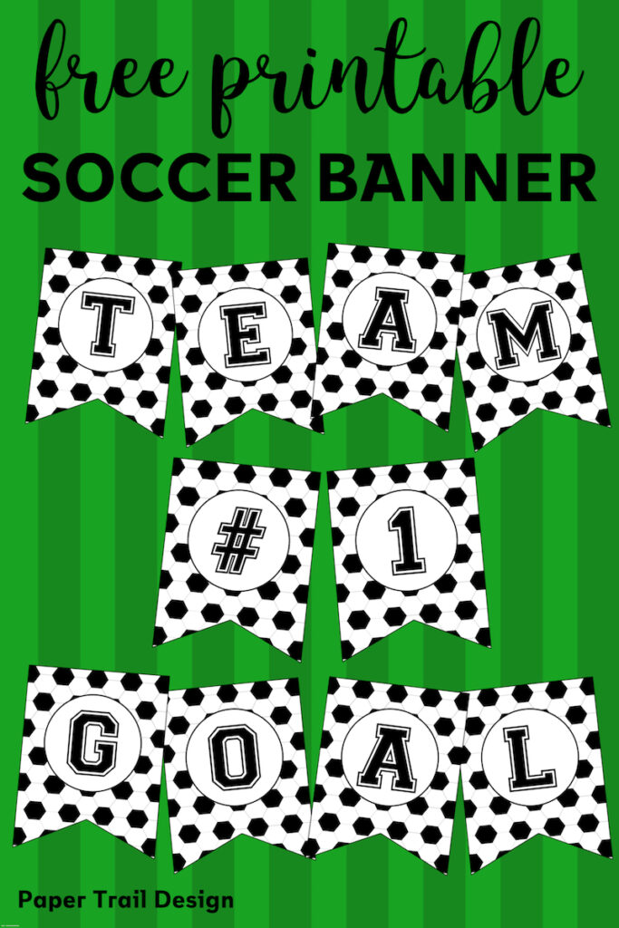 Free Printable Soccer Banner - Paper Trail Design