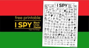 Free Printable I Spy Black Lives Matter Activity - Paper Trail Design