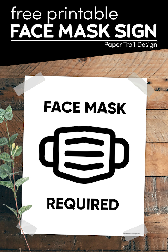 Free Printable Face Mask Required Sign - Paper Trail Design