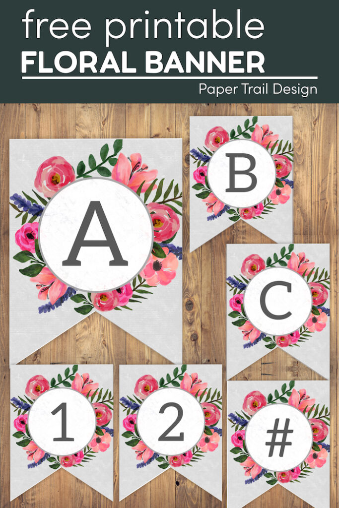 Floral Alphabet Banner Letters Free Printable - Paper Trail Design
