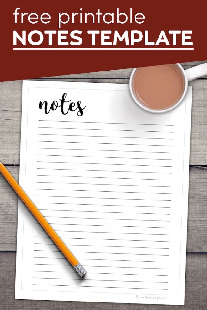Free Printable Notes Template - Paper Trail Design