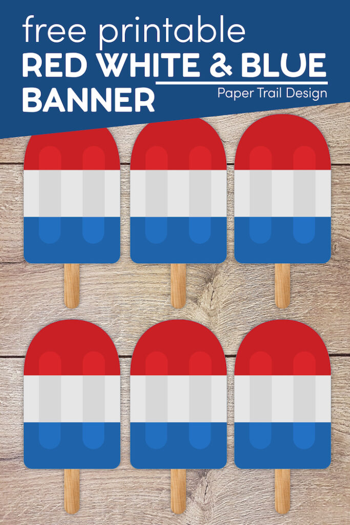Popsicle 4th of July Banner - Paper Trail Design