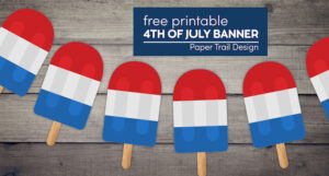 Popsicle Summer Banner Decor Free Printable - Paper Trail Design