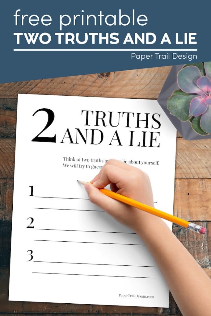 Two Truths and a Lie Game {Free Printable} - Paper Trail Design
