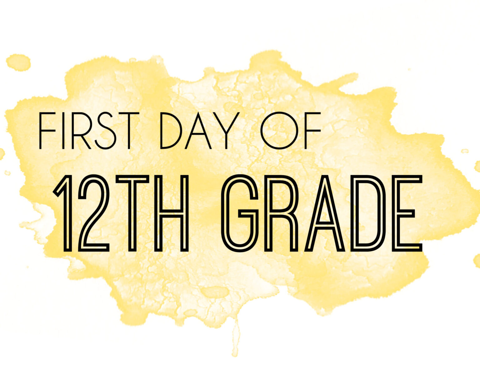 First Day of School Sign Printable - Watercolor - Paper Trail Design