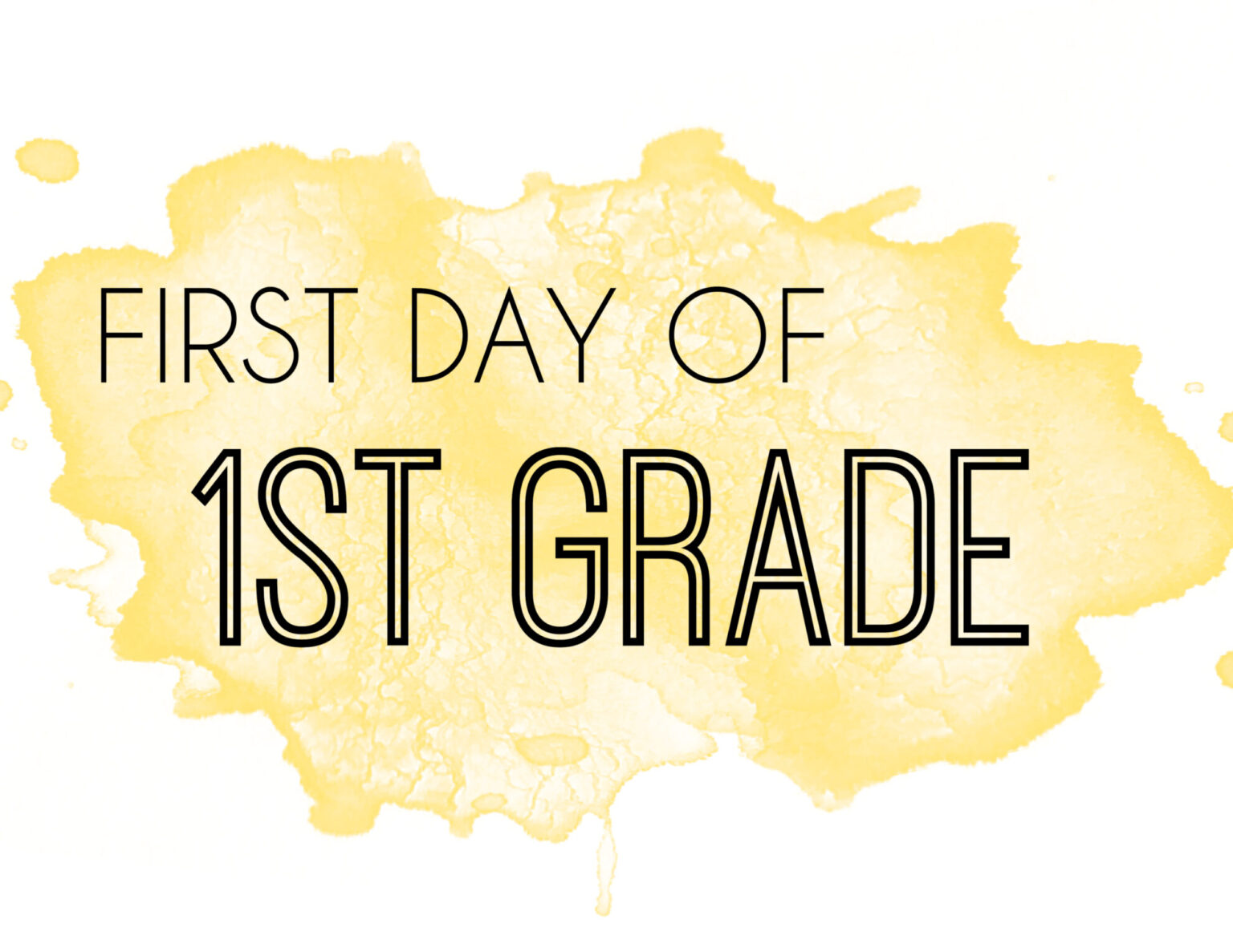 First Day of School Sign Printable - Watercolor - Paper Trail Design