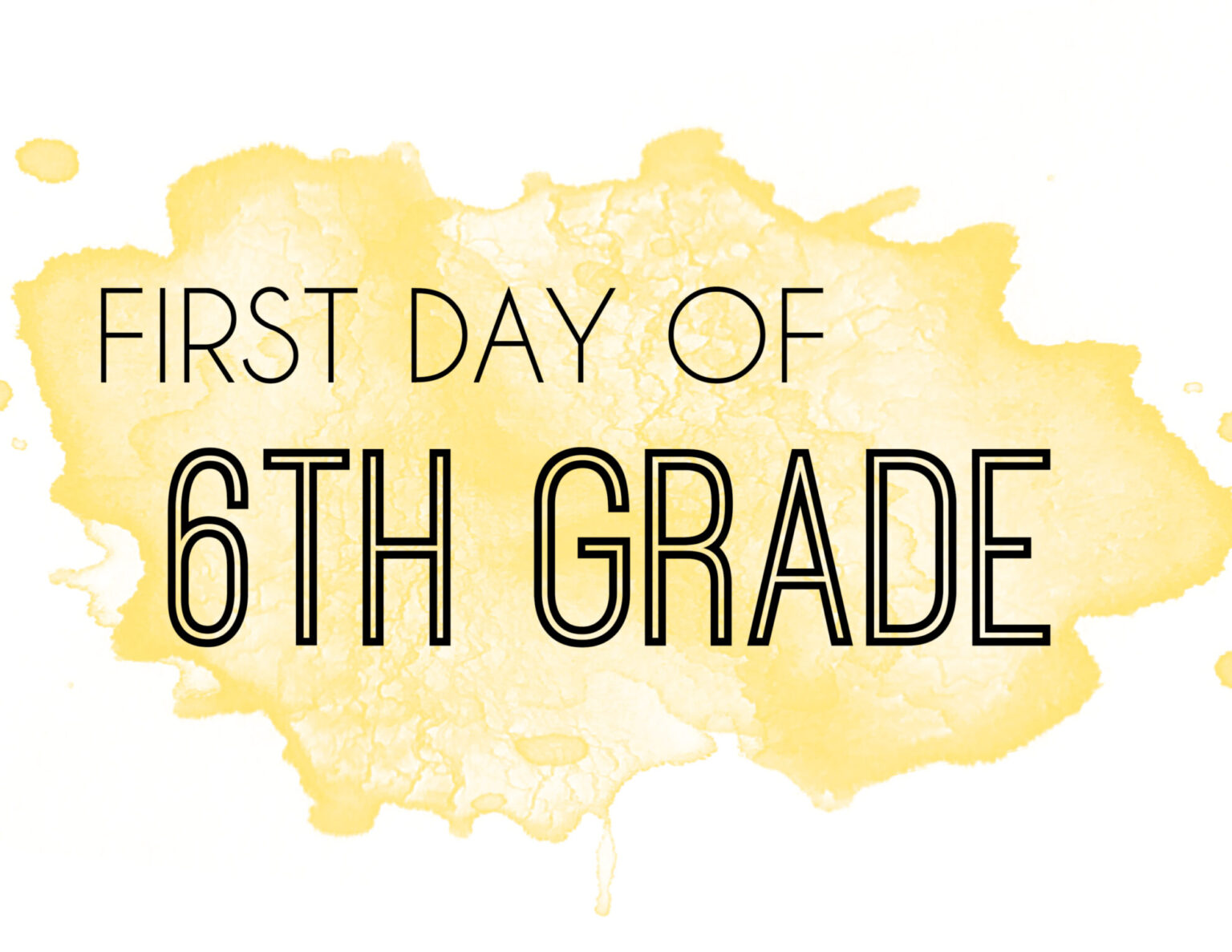 First Day of School Sign Printable - Watercolor - Paper Trail Design