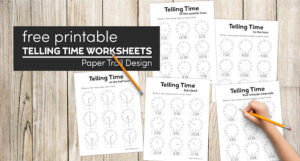 Free Printable Telling Time Worksheets - Paper Trail Design