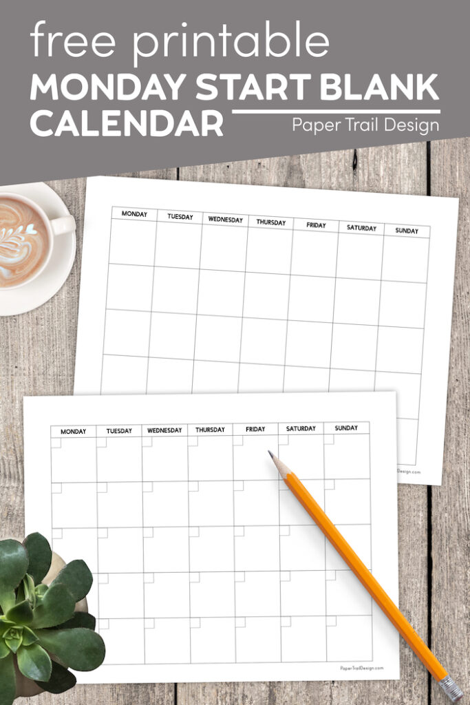 Monday Start Blank Calendar Template - Paper Trail Design