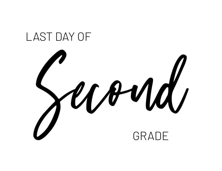 Last Day of School Sign Printables K-12 - Paper Trail Design