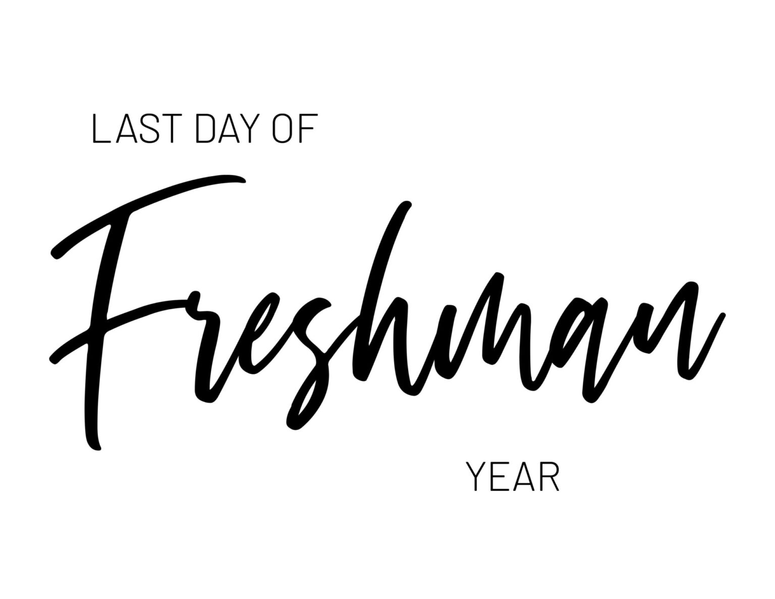 Last Day of School Sign Printables K-12 - Paper Trail Design