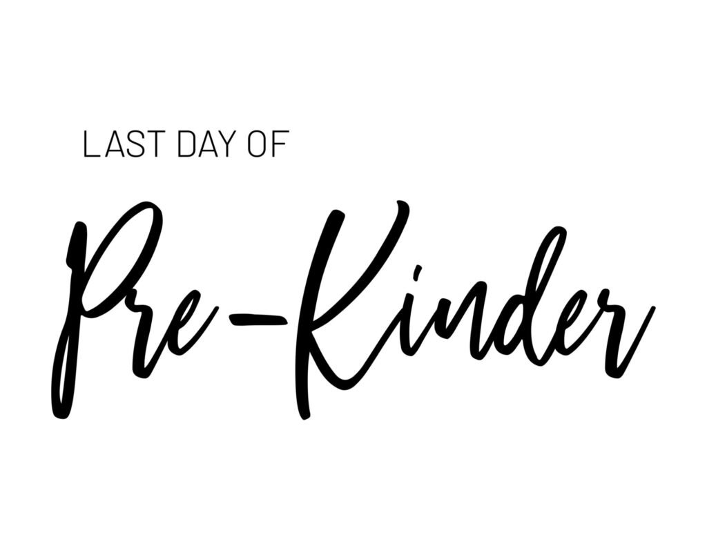 Last Day of School Sign Printables K-12 - Paper Trail Design