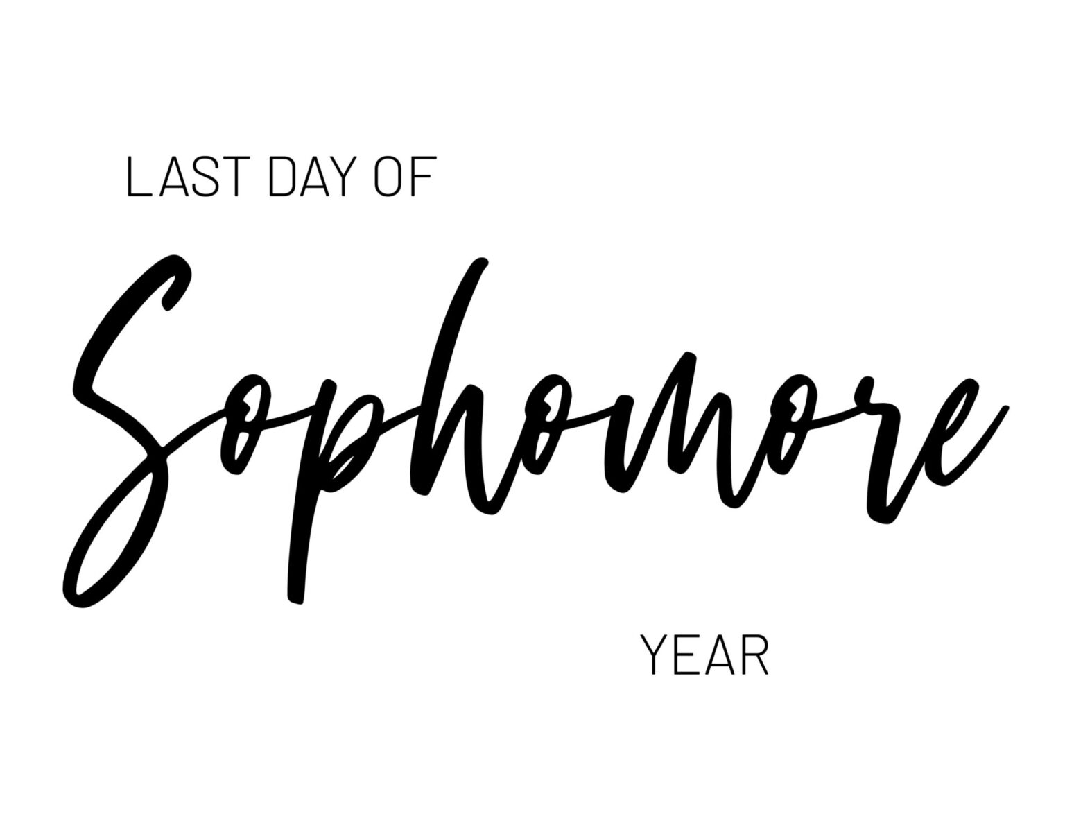 Last Day of School Sign Printables K-12 - Paper Trail Design