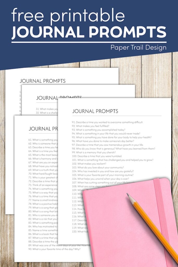120 Gratitude Journal Prompts with Free Printable - Paper Trail Design